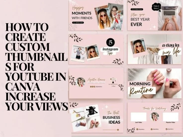 How To Create Custom Thumbnails For YouTube In Canva - Increase Your Views