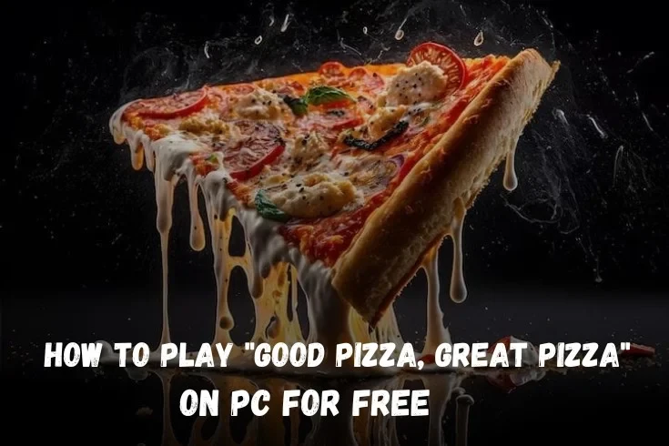 How To Play "Good Pizza, Great Pizza" On PC For Free