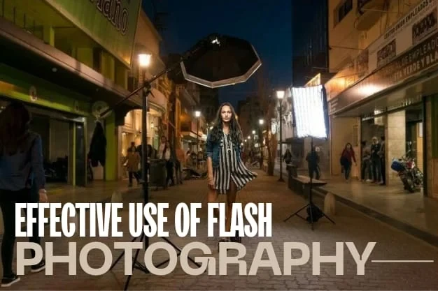 Effective Use Of Flash Photography