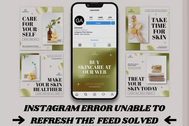 Instagram Error: Unable To Refresh The Feed | SOLVED