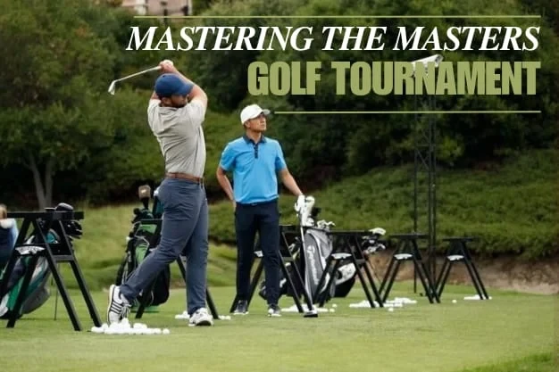 Mastering The Masters Golf Touranment